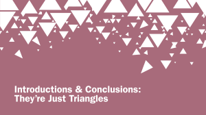 Introductions and Conclusions: They’re just Triangles – Katie Palmer